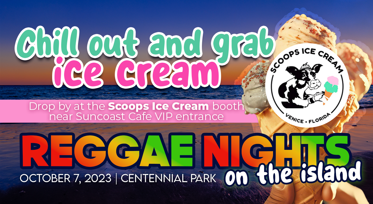 Venice's Best Scoop, Now at Reggae Nights on the Island – ReggaeNights